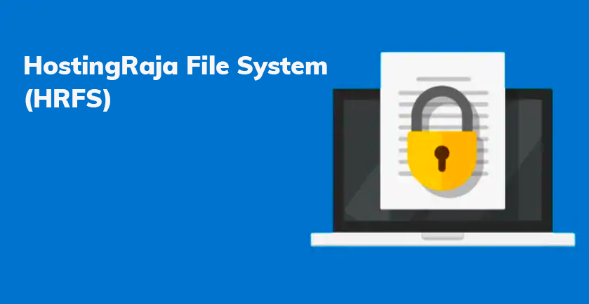 Efficient Business File Management with HostingRaja’s Reliable File ...